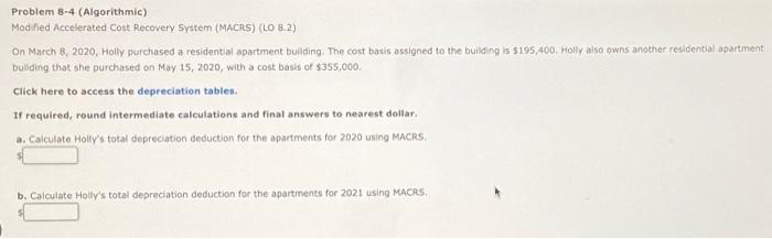 Solved Problem 8-4 (Algorithmic) Modified Accelerated Cost | Chegg.com Solved Problem 8-4 (Algorithmic) Modified Accelerated Cost | Chegg.com