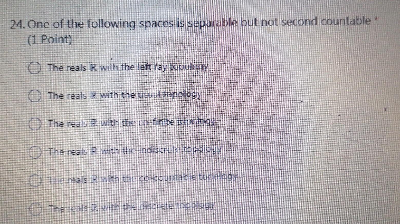 Solved 24. One of the following spaces is separable but not | Chegg.com