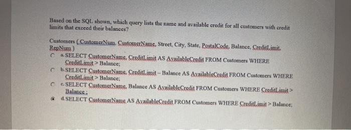 Solved Based On The Sql Shown Which Query Lists The Name 