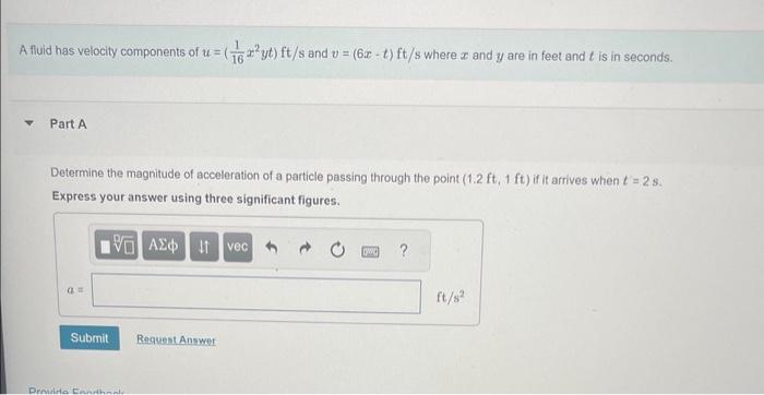 Solved A fluid has velocity components of u=(161x2yt)ft/s | Chegg.com