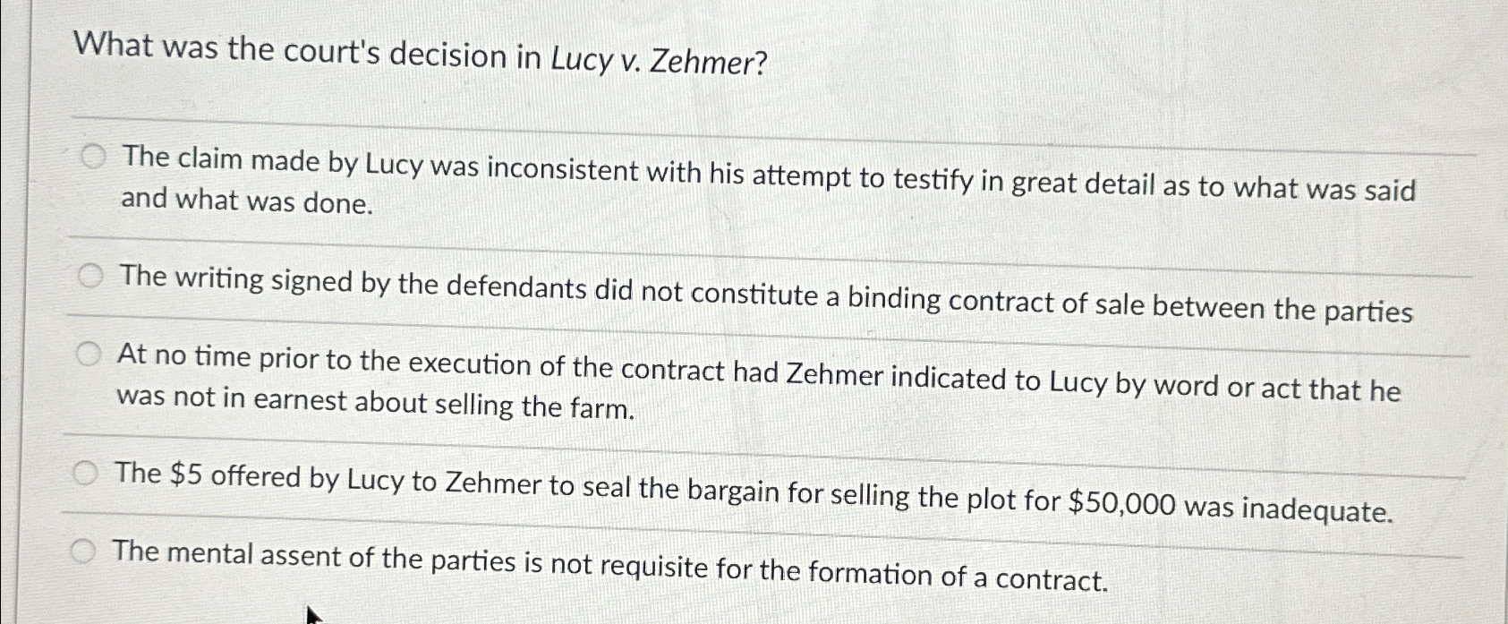 Solved What was the court's decision in Lucy v. ﻿Zehmer?The | Chegg.com