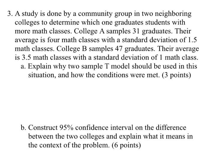 Solved 3. A study is done by a community group in two | Chegg.com