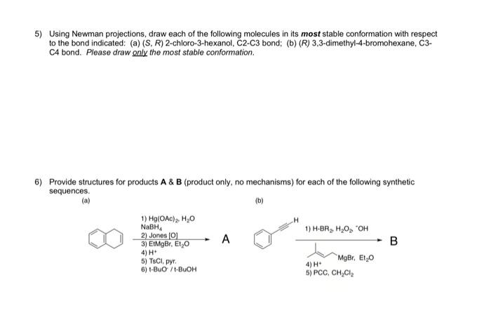 Solved 5) Using Newman projections, draw each of the | Chegg.com