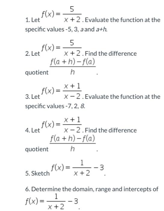 Solved 1. Let f(x)=x+25. Evaluate the function at the | Chegg.com