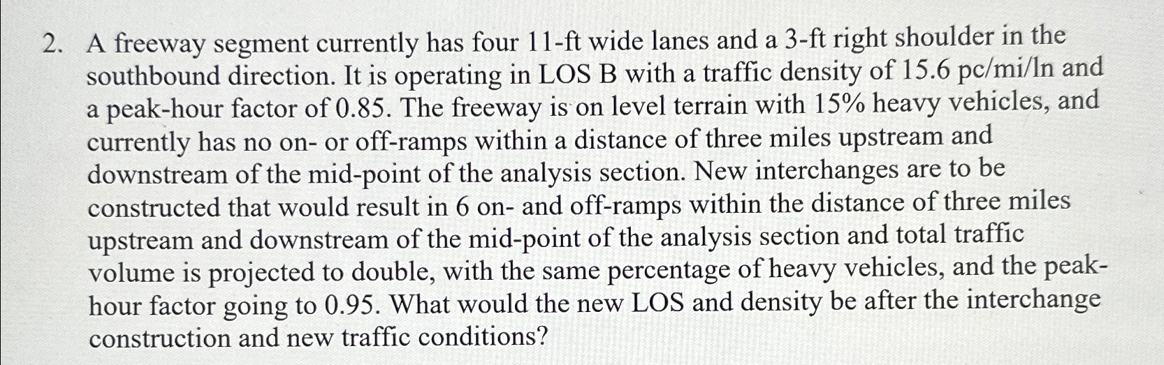 Solved A freeway segment currently has four 11-ft ﻿wide | Chegg.com
