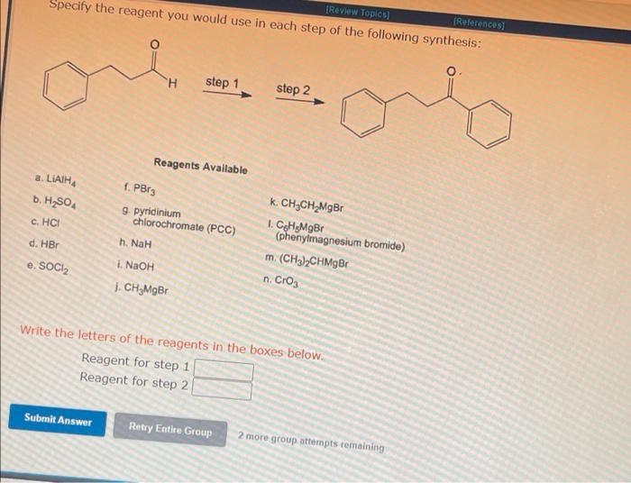 Solved TReview Topic) (References) Specify the reagent you | Chegg.com