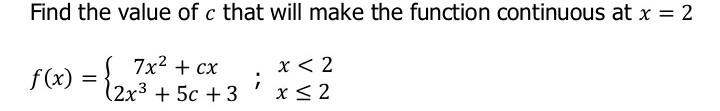 Solved Find the value of c that will make the function | Chegg.com