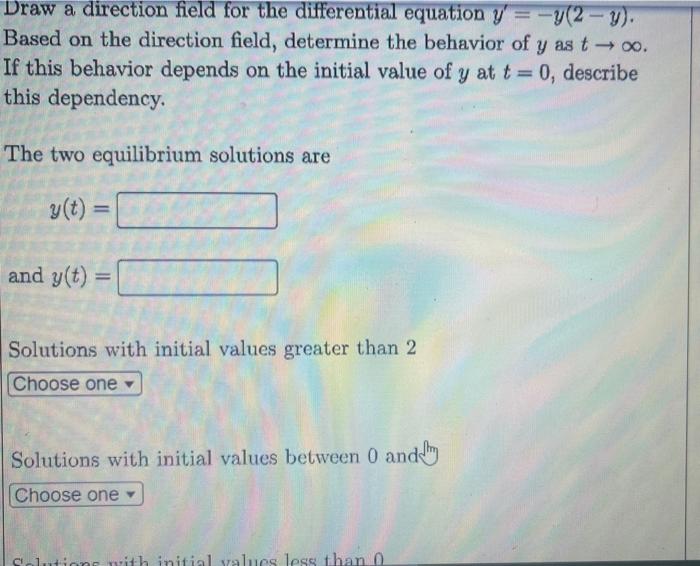 Solved below are the choices for solutions with initial | Chegg.com
