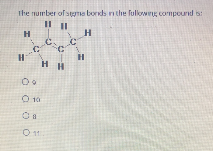 Solved The number of sigma bonds in the following compound | Chegg.com