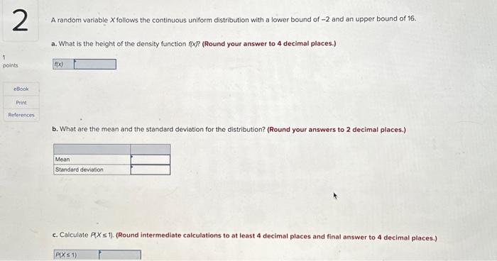 Solved A Random Variable X Follows The Continuous Uniform