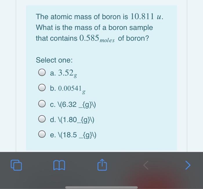 Solved The atomic mass of boron is 10.811 u. What is the | Chegg.com