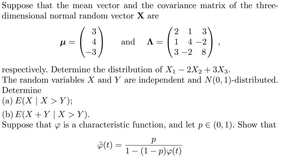 Solved Suppose that the mean vector and the covariance | Chegg.com