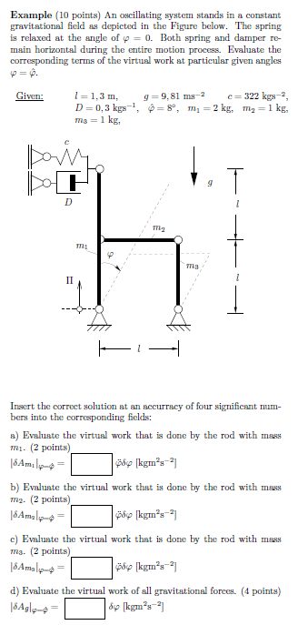 Solved An oscillating system stands in a constant | Chegg.com