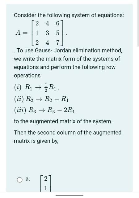 Solved --609 Consider the following system of equations: 2 4 | Chegg.com