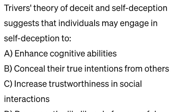 Solved Trivers' theory of deceit and self-deception suggests | Chegg.com