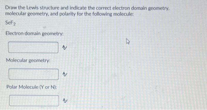 Solved Draw The Lewis Structure And Indicate The Correct