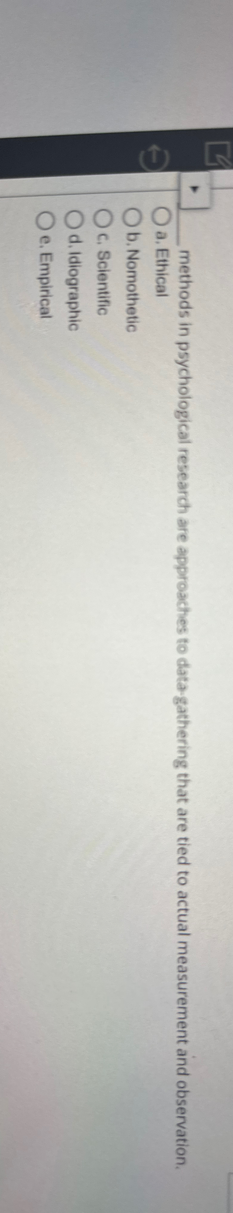 Solved methods in psychological research are approaches to | Chegg.com