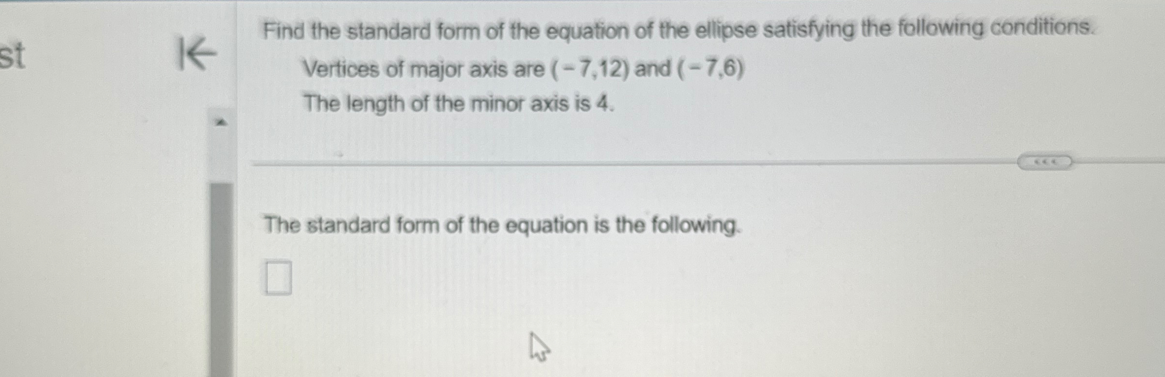 Solved Find the standard form of the equation of the ellipse | Chegg.com