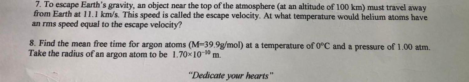 Solved 7. To escape Earth's gravity, an object near the top | Chegg.com