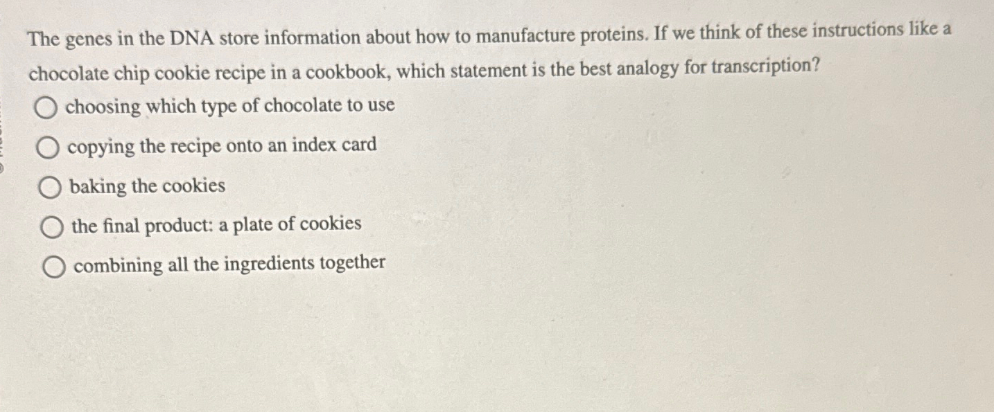 Solved The genes in the DNA store information about how to | Chegg.com