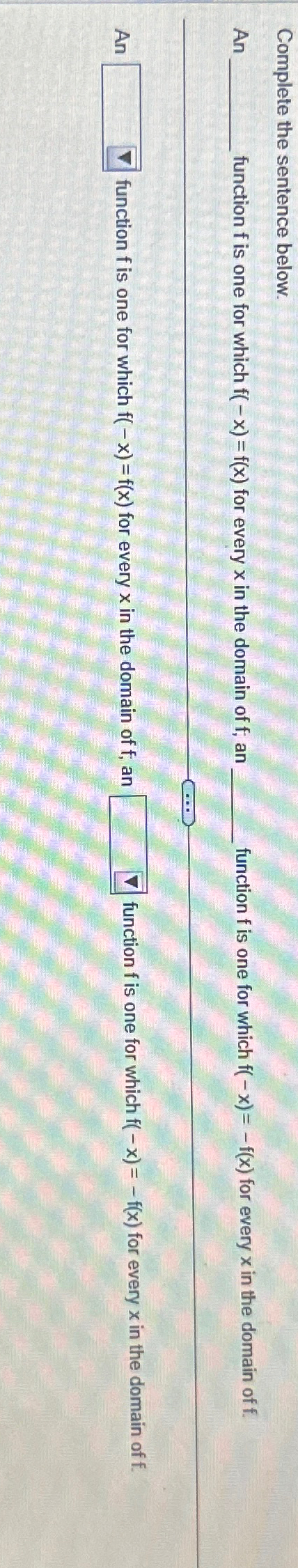 Solved Complete the sentence below.Ar ﻿function f ﻿is one | Chegg.com