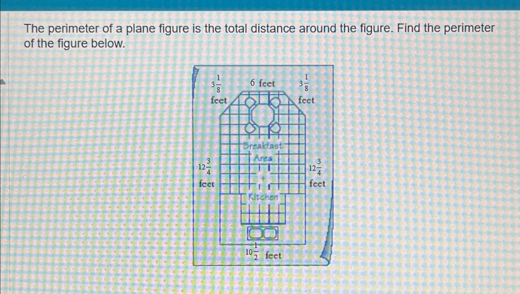 Solved The perimeter of a plane figure is the total distance | Chegg.com