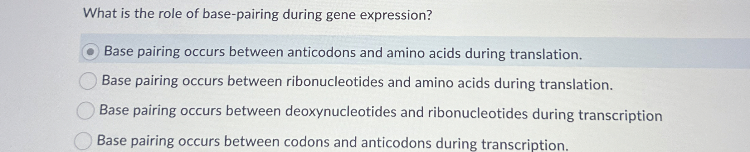 Solved What is the role of base-pairing during gene | Chegg.com