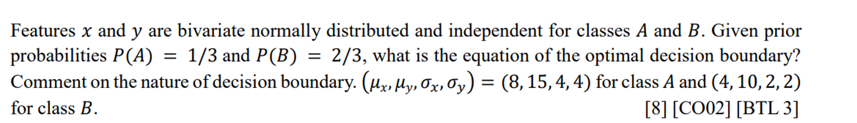 Solved Features x ﻿and y ﻿are bivariate normally distributed | Chegg.com