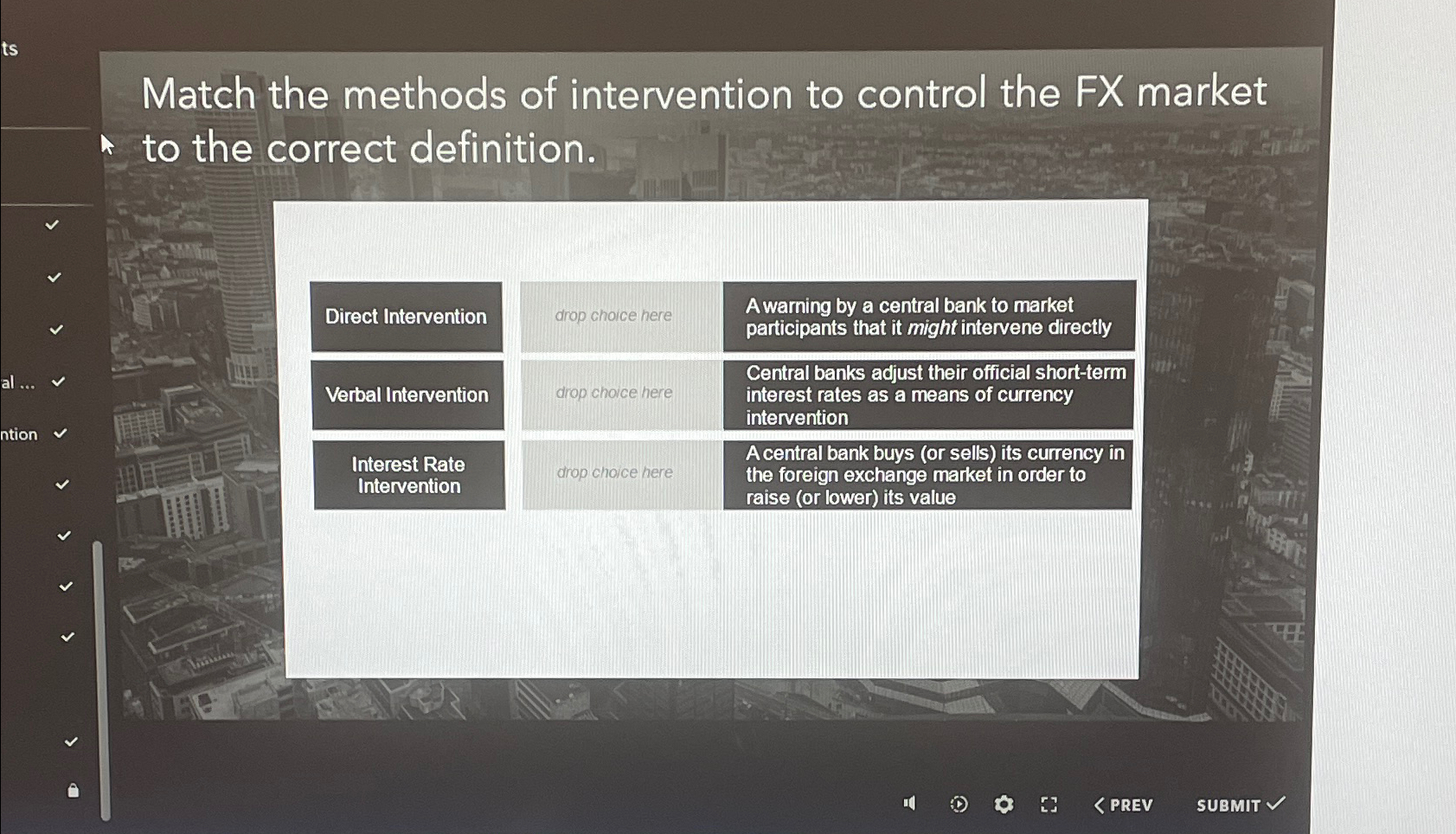 Solved tsMatch the methods of intervention to control the FX | Chegg.com