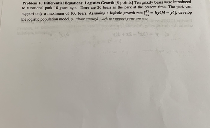 Solved Problem 10 Differential Equations: Logistics Growth | Chegg.com