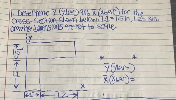 Solved 1. Determine yˉ(ybar) and xˉ(xbar) for the | Chegg.com