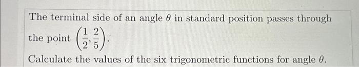 Solved The terminal side of an angle in standard position | Chegg.com