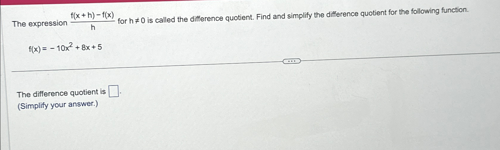 Solved The expression f(x+h)-f(x)h ﻿for h≠0 ﻿is called the | Chegg.com