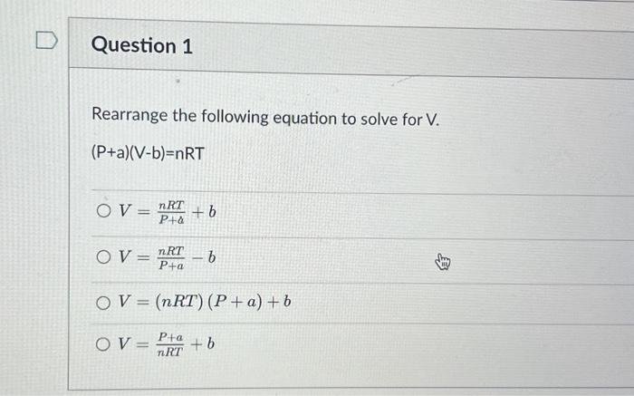 Solved Question 1 Rearrange the following equation to solve | Chegg.com