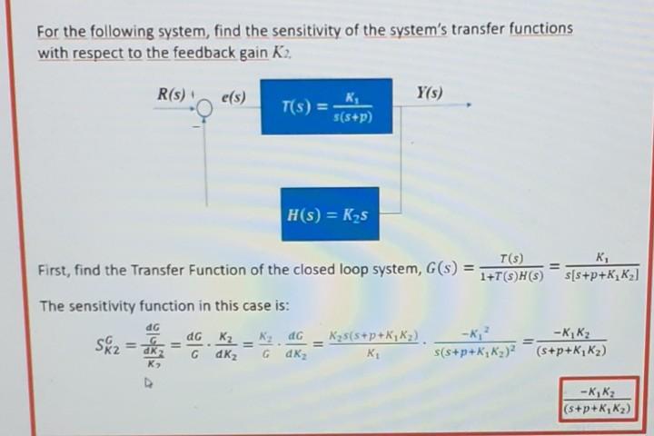 Solved For the following system, find the sensitivity of the | Chegg.com