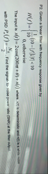 Solved P2. ﻿Given a linear filter with frequency response | Chegg.com