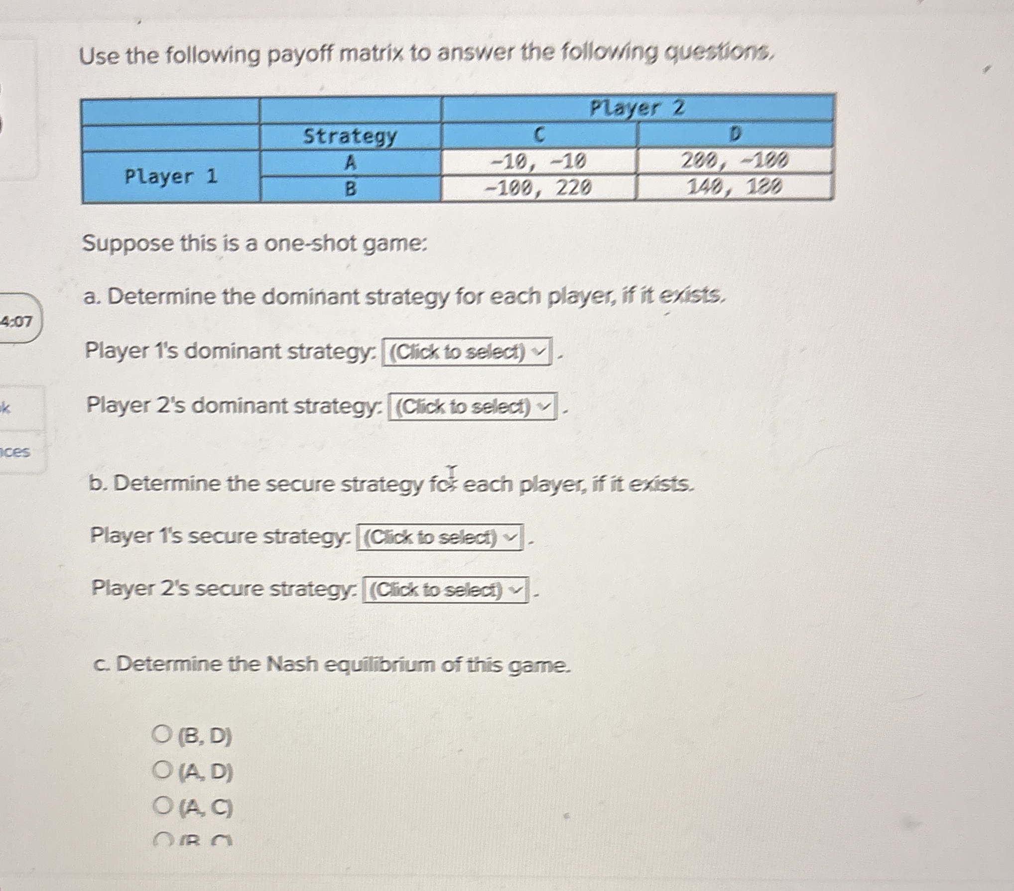 Solved Use the following payoff matrix to answer the | Chegg.com Solved Use the following payoff matrix to answer the | Chegg.com