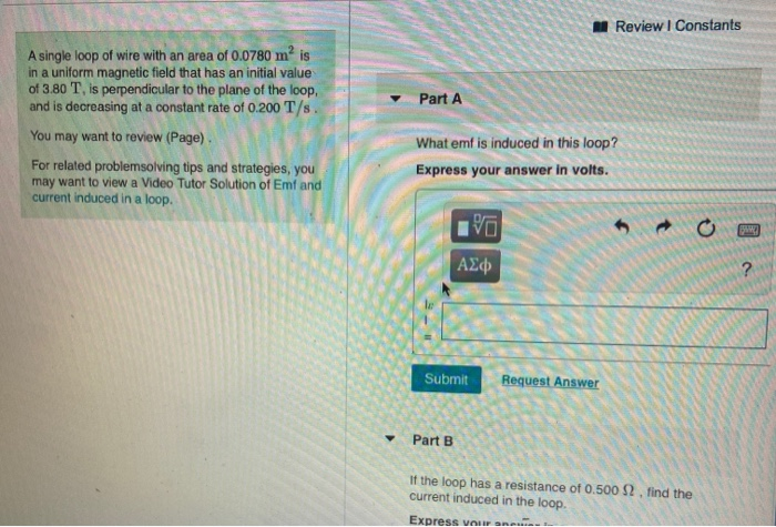 Solved Review Constants Part A A single loop of wire with an | Chegg.com