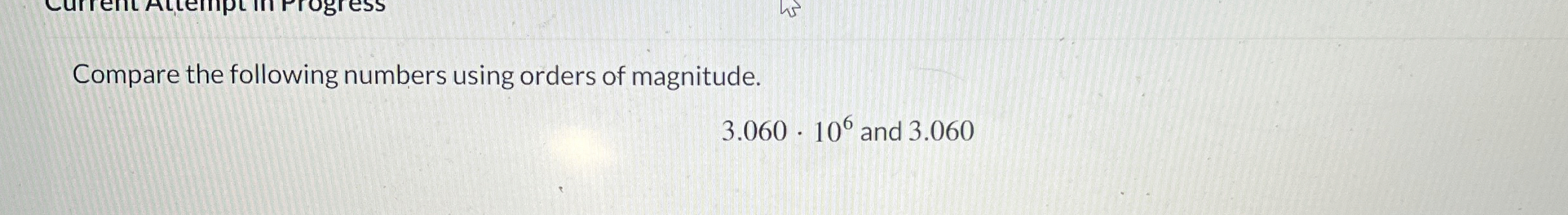 Solved Compare the following numbers using orders of | Chegg.com