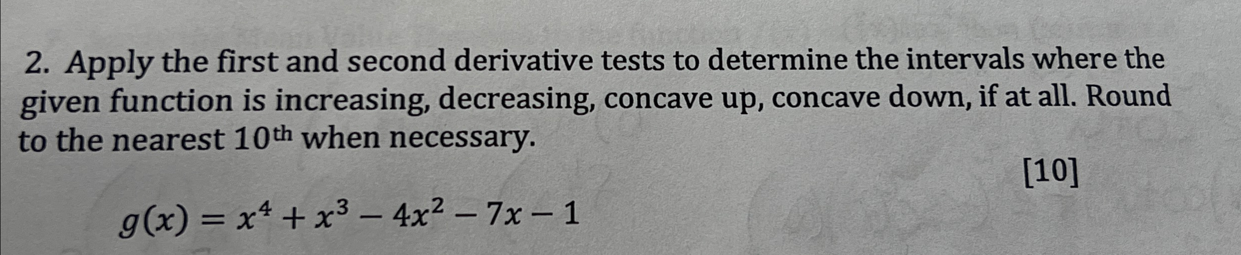 Solved Apply the first and second derivative tests to | Chegg.com