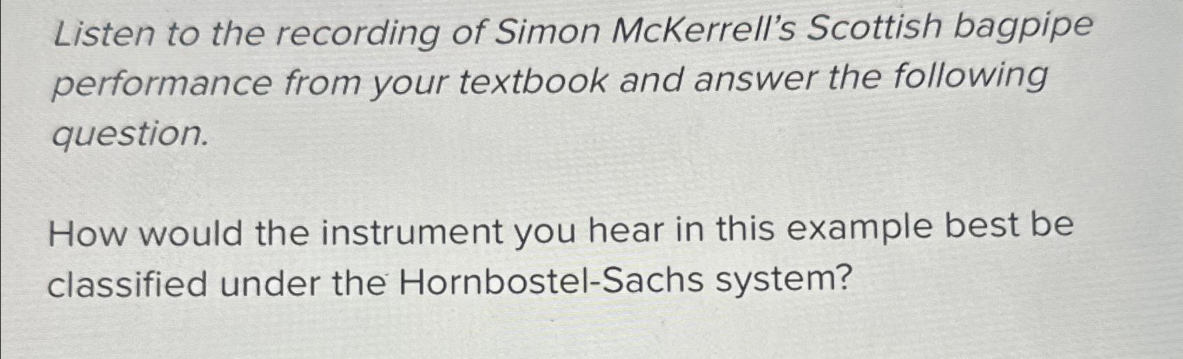 Solved Listen to the recording of Simon McKerrell's Scottish | Chegg.com