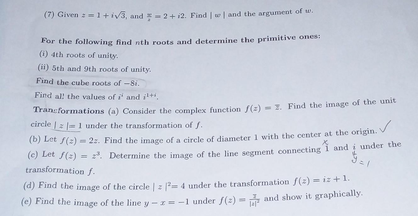 Solved (7) Given \\( z=1+i \\sqrt{3} \\), and \\( | Chegg.com