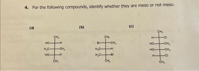 Solved For the following compounds, identify whether they | Chegg.com