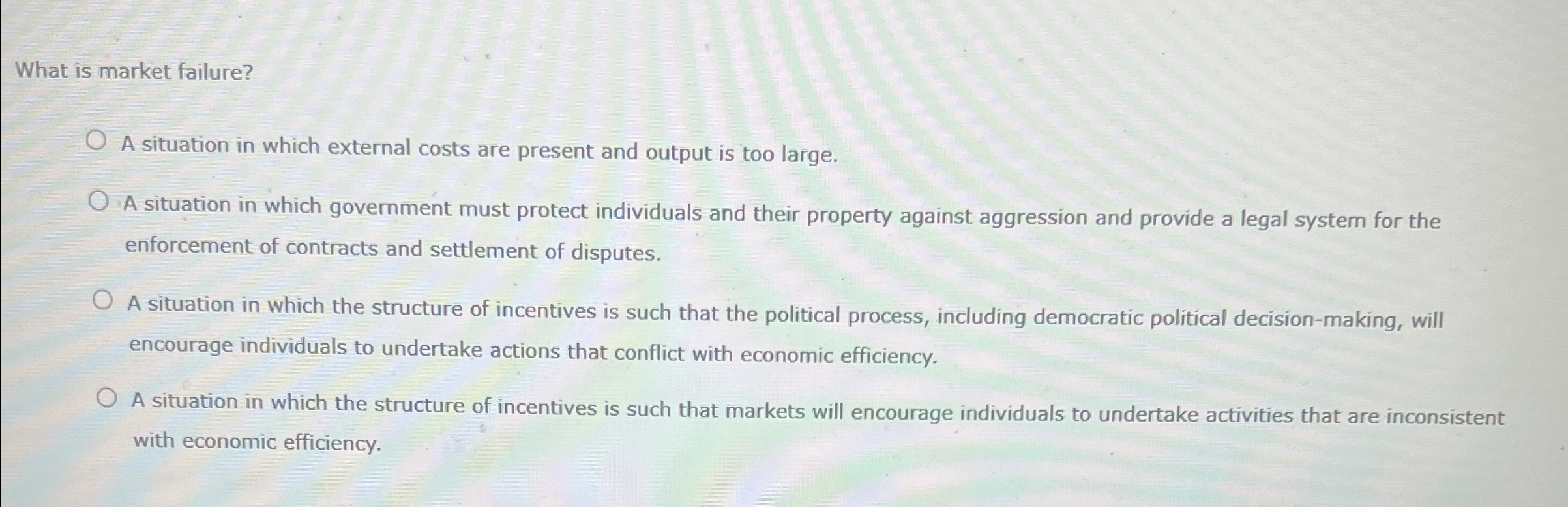 Solved What is market failure?A situation in which external | Chegg.com
