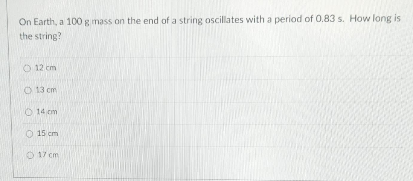 Solved On Earth, a 100g mass on the end of a string | Chegg.com