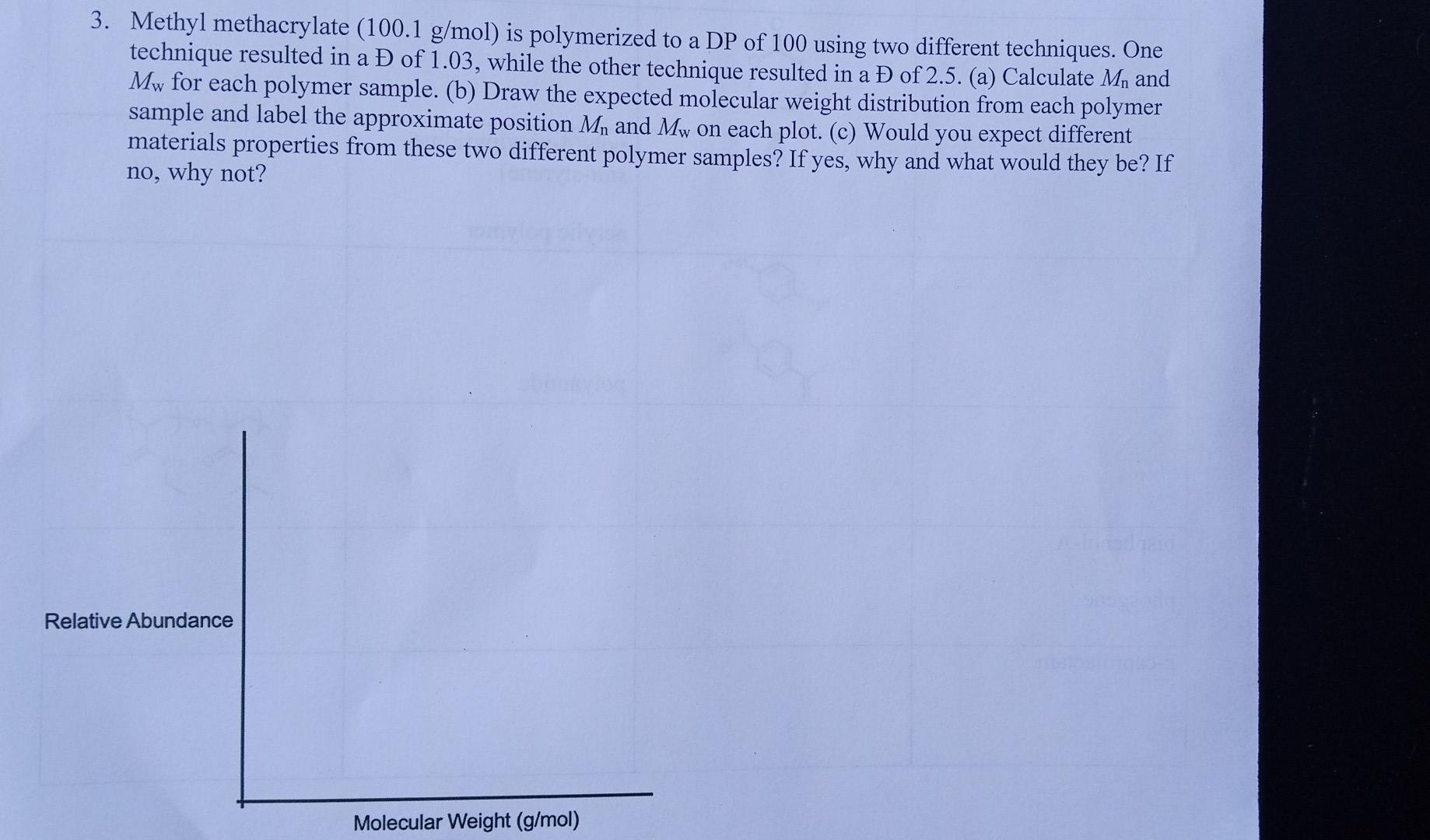 Solved (b) You are given polystyrene standards and found | Chegg.com