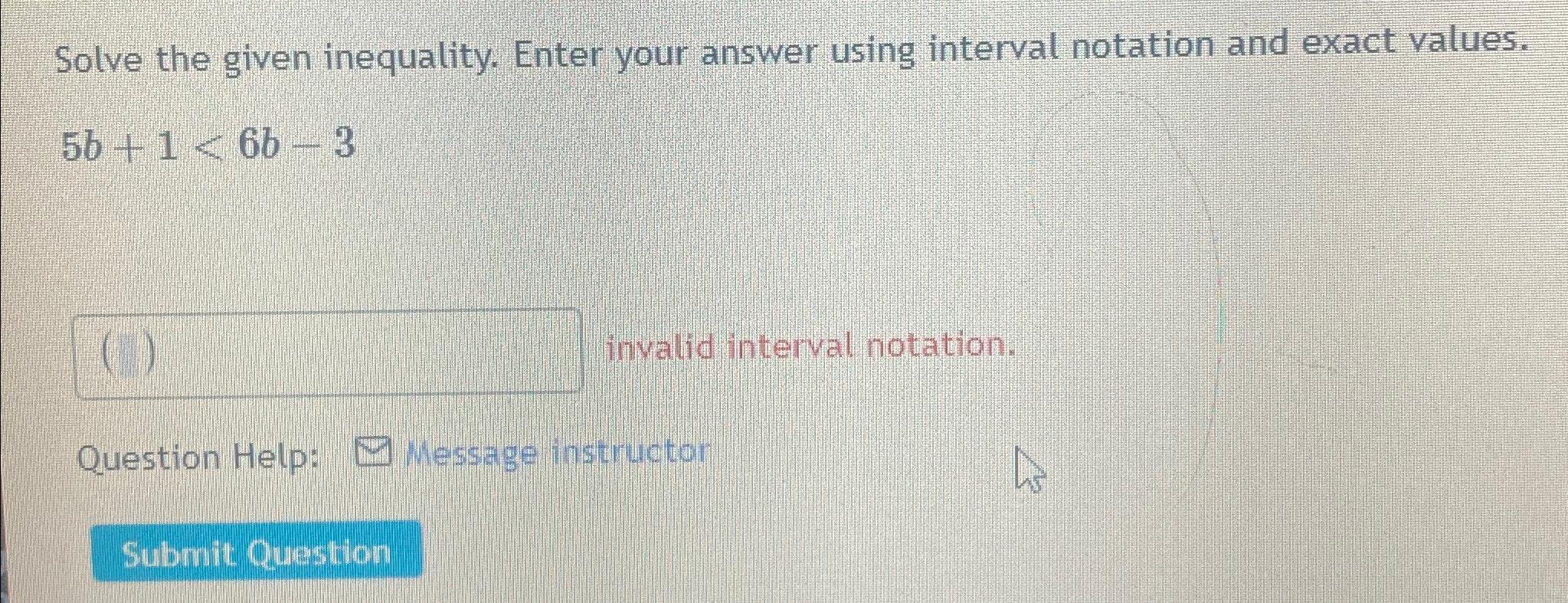 Solved Solve the given inequality. Enter your answer using | Chegg.com