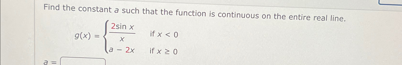 Solved Find the constant a such that the function is | Chegg.com