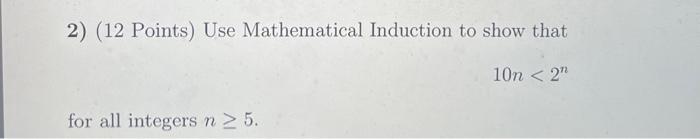 Solved 2) (12 Points) Use Mathematical Induction to show | Chegg.com