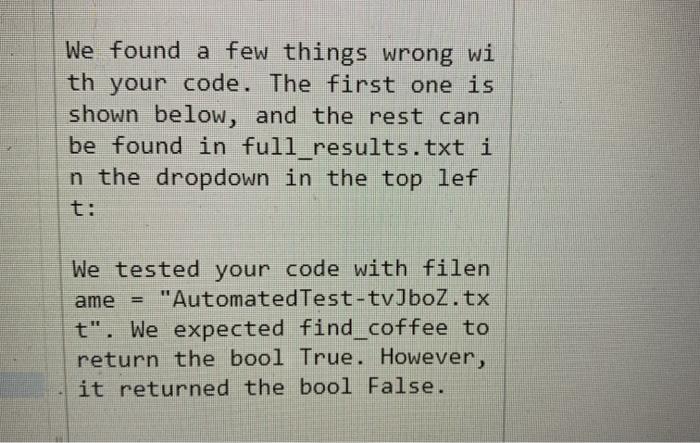 Solved 1 Write A Function Called Find Coffee That Expects